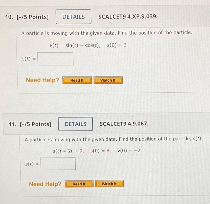 Solved A particle is moving with the given data. Find the | Chegg.com