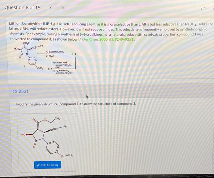 Solved Question 6 of 15 -/1 Lithium borohydride (LIBH4) is a | Chegg.com