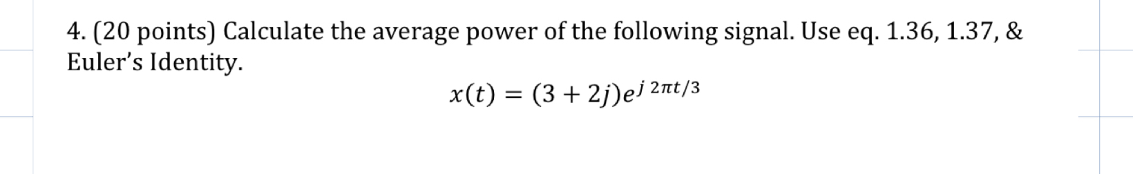 Solved (20 ﻿points) ﻿Calculate the average power of the | Chegg.com
