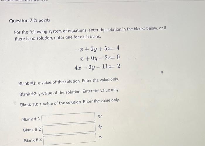 Solved For the following system of equations, enter the | Chegg.com