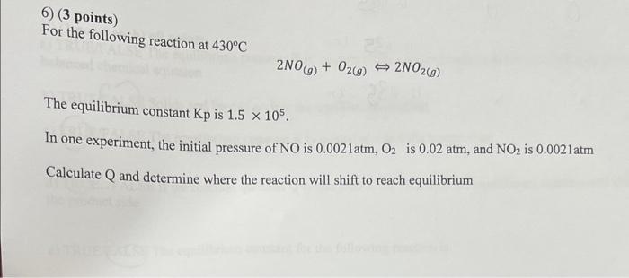Solved 6) (3 points) For the following reaction at 430∘C | Chegg.com