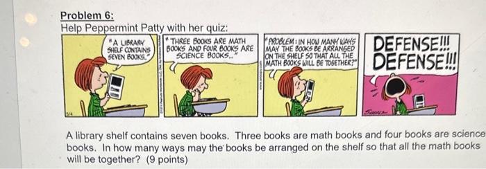 Solved Problem 6: Help Peppermint Patty with her quiz: A | Chegg.com