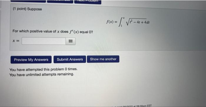 Solved (1 point) Suppose f(x)=∫1xt2−4t+4dt For which | Chegg.com