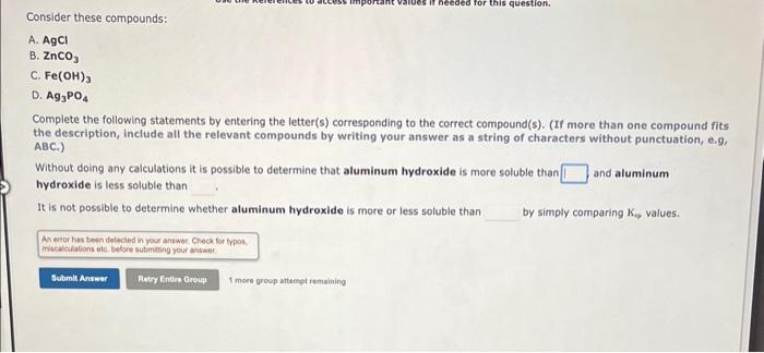 Solved Consider these compounds: A. AgCl B. ZnCO3 C. Fe(OH)3 | Chegg.com