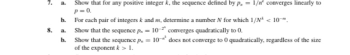 Solved 7. Show that for any positive integer k, the sequence | Chegg.com