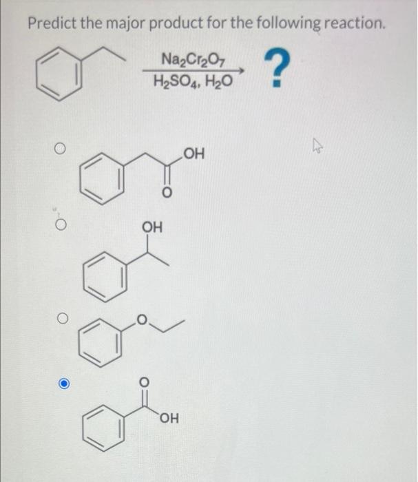Solved Predict the major product for the following reaction. | Chegg.com