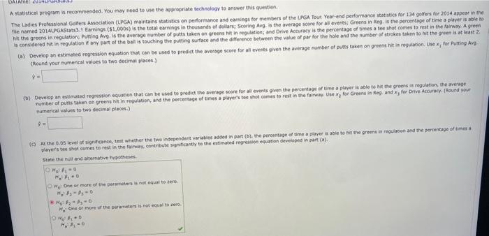 Solved statistical program is recommended. You may need to | Chegg.com