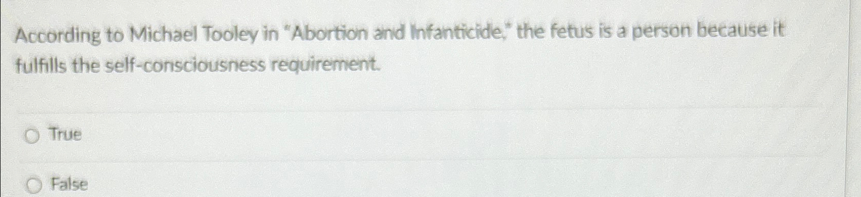 Solved According to Michael Tooley in "Abortion and | Chegg.com