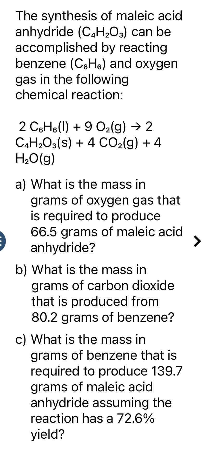 Solved The synthesis of maleic acid anhydride (C4H2O3) ﻿can | Chegg.com