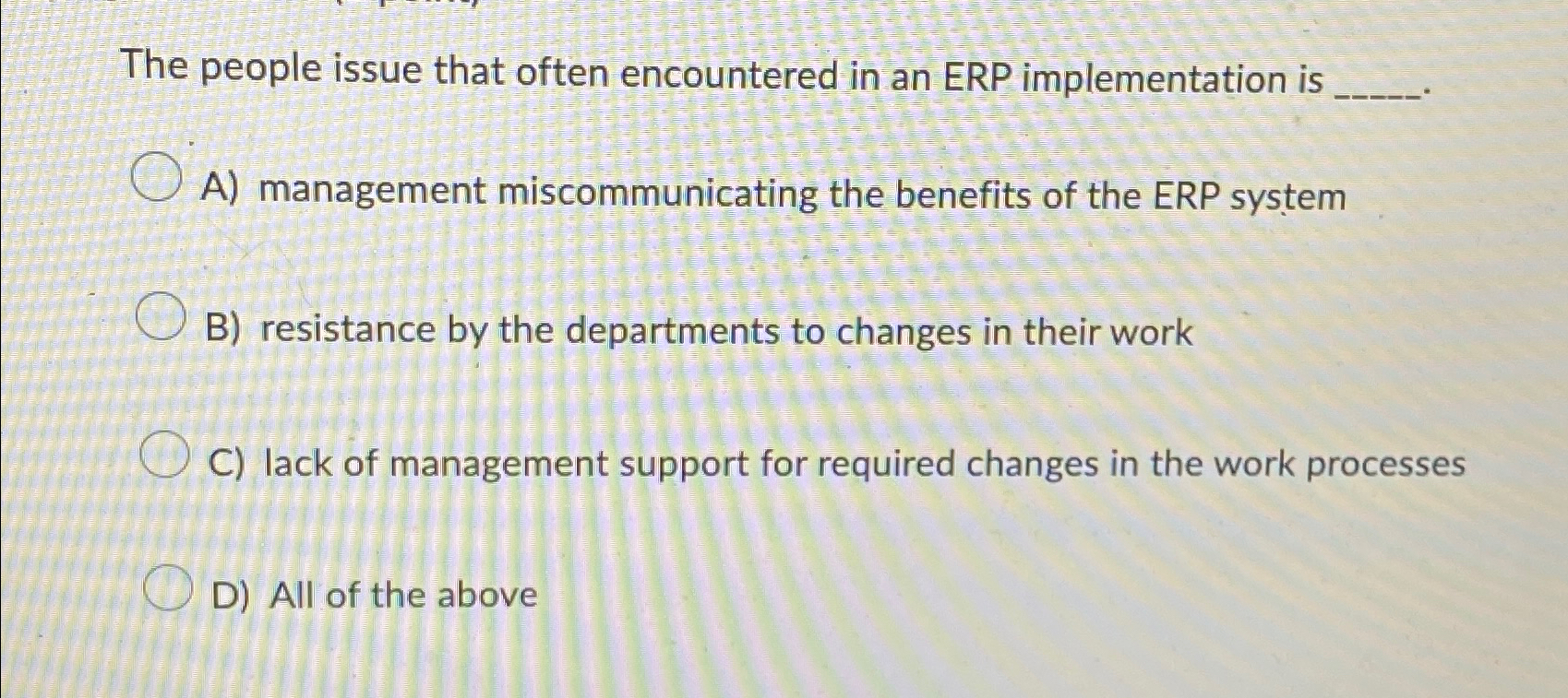 Solved The people issue that often encountered in an ERP | Chegg.com