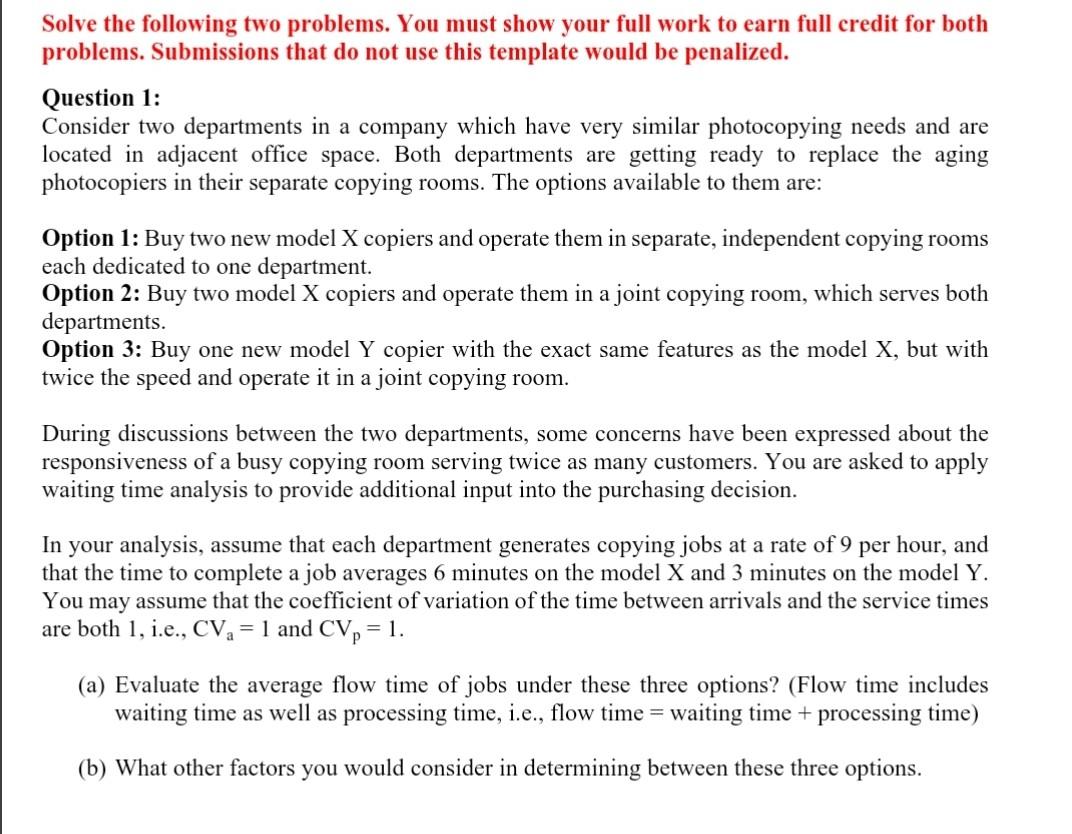 Solved Solve the following two problems. You must show your | Chegg.com