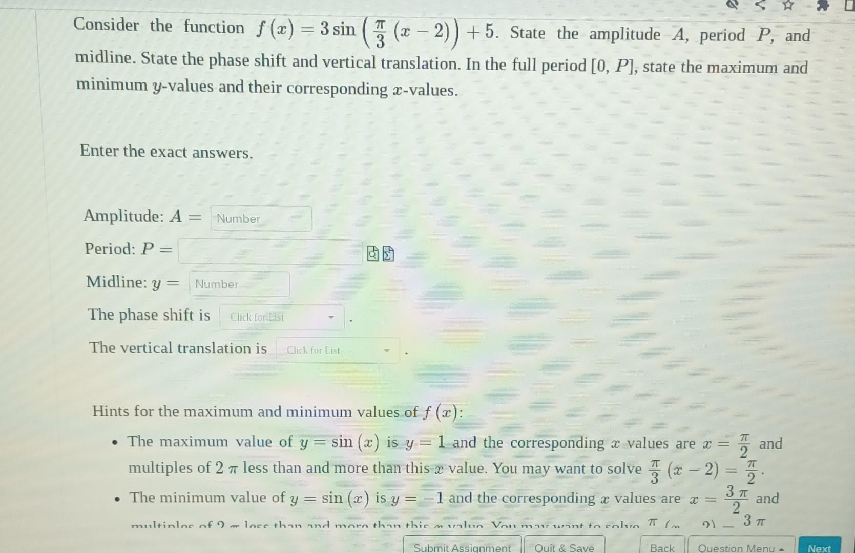 Solved Consider the function f(x)=3sin(3π(x−2))+5. State the | Chegg.com