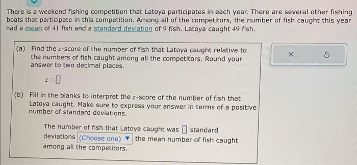 Solved There is a weekend fishing competition that Latoya | Chegg.com
