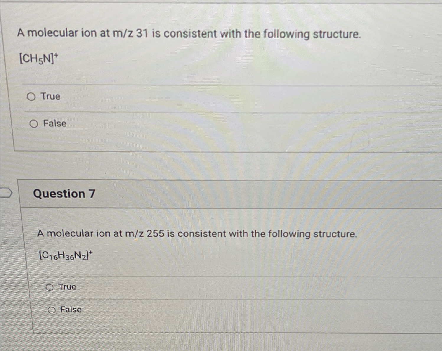 Solved A molecular ion at mz31 ﻿is consistent with the | Chegg.com