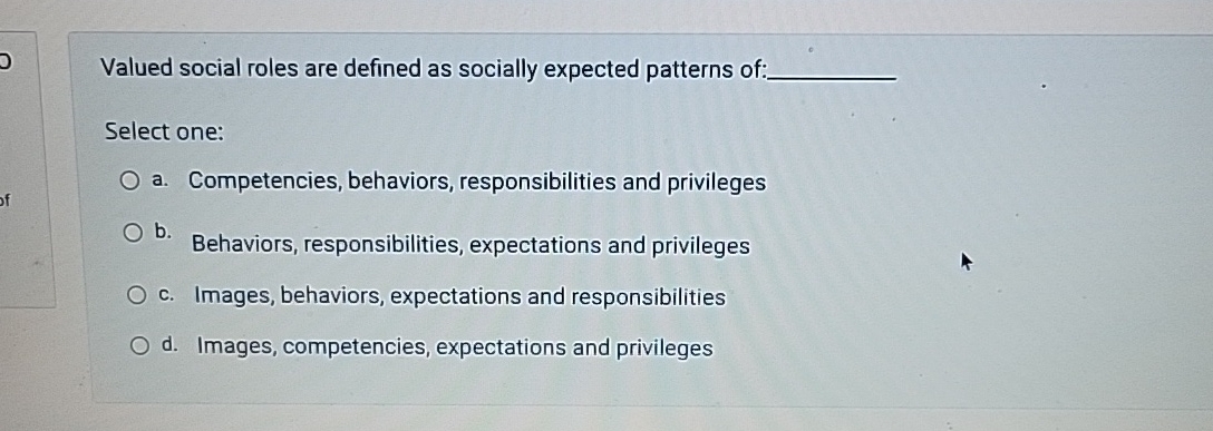 Solved Valued social roles are defined as socially expected | Chegg.com