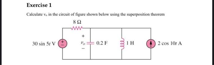 Solved Exercise 1 Calculate vo in the circuit of figure | Chegg.com