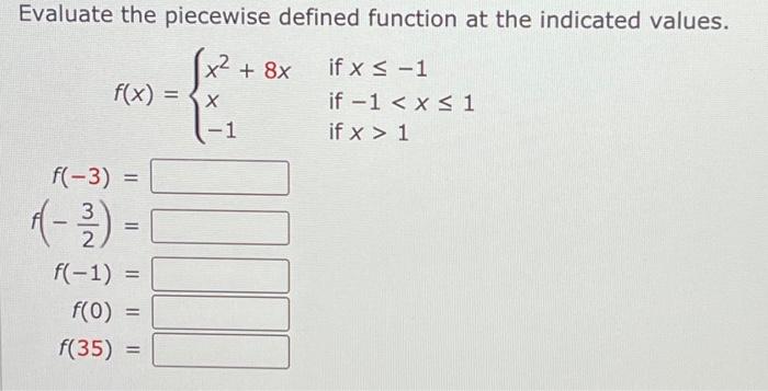 Solved Evaluate the function at the indicated values. (If an | Chegg.com