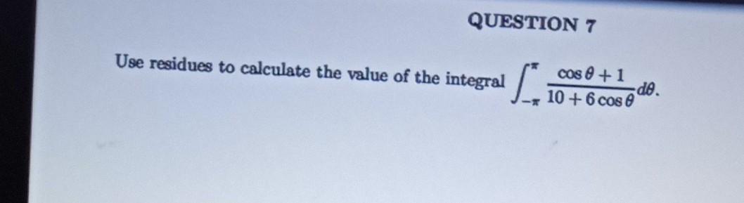 Solved Use residues to calculate the value of the integral | Chegg.com