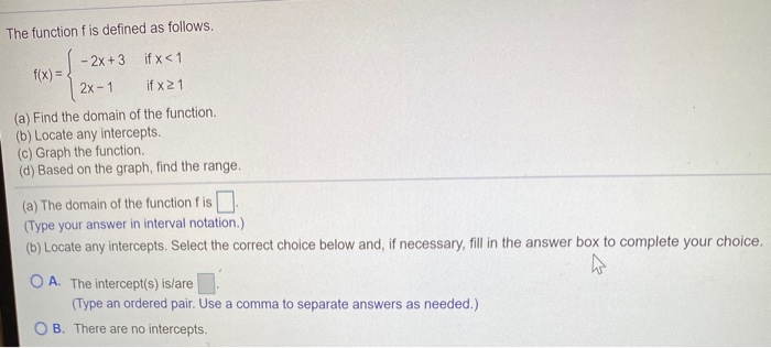 Solved The function fis defined as follows. - 2x+3 if x