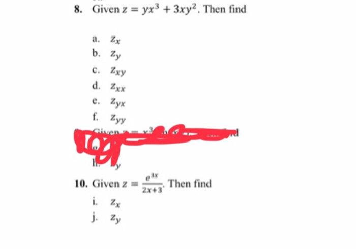 Solved 8. Given z = yx3 + 3xy. Then find a. Zx b. Zy c. Zxy | Chegg.com