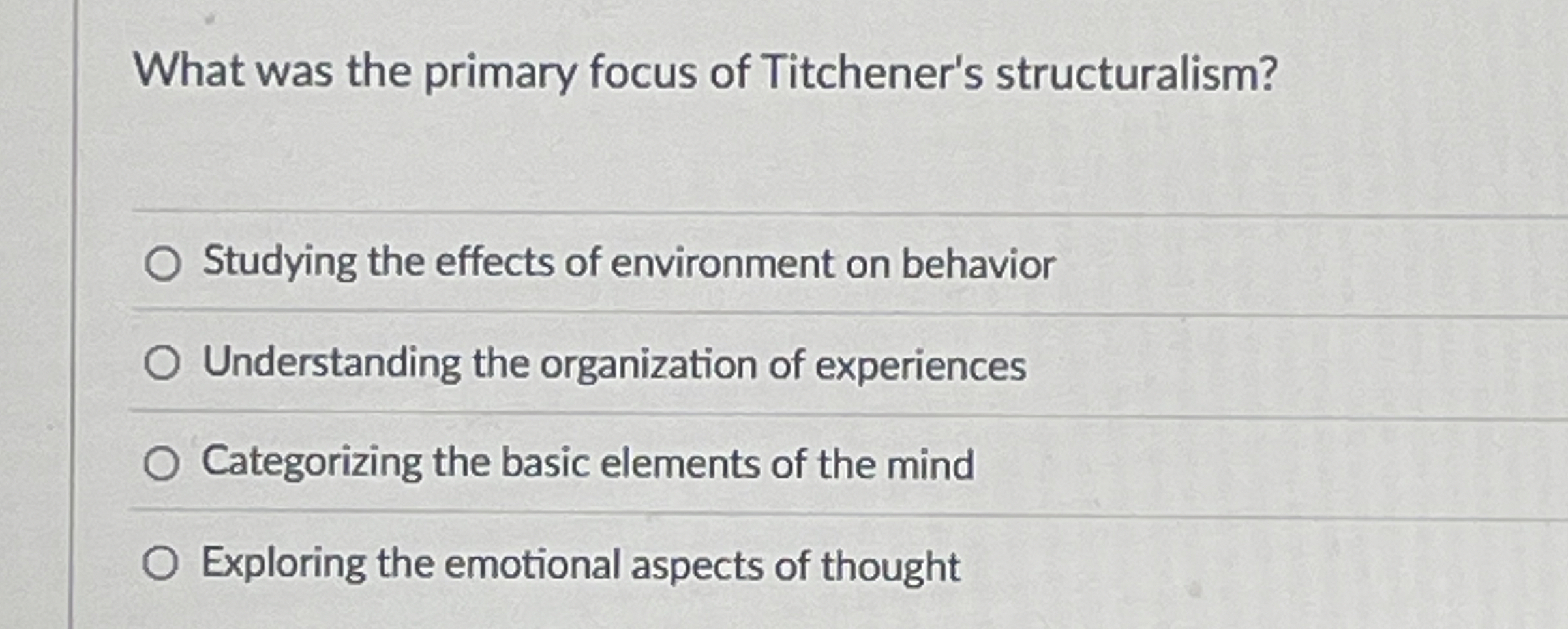 Solved What was the primary focus of Titchener's | Chegg.com