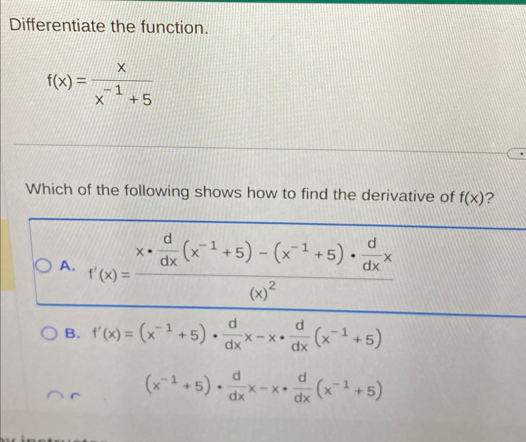 Solved Differentiate the function.f(x)=xx-1+5Which of the | Chegg.com