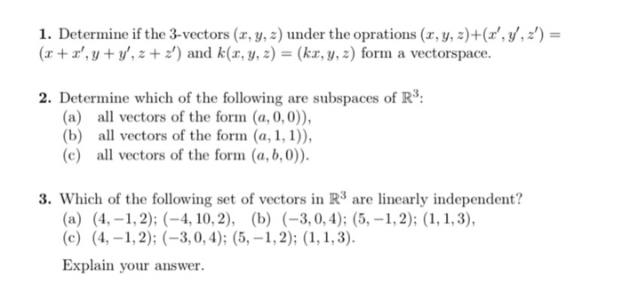 Solved 1. Determine if the 3-vectors (x, y, z) under the | Chegg.com