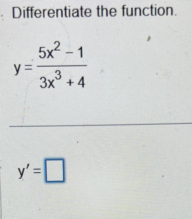 Solved Differentiate the function. y=3x3+45x2−1 | Chegg.com