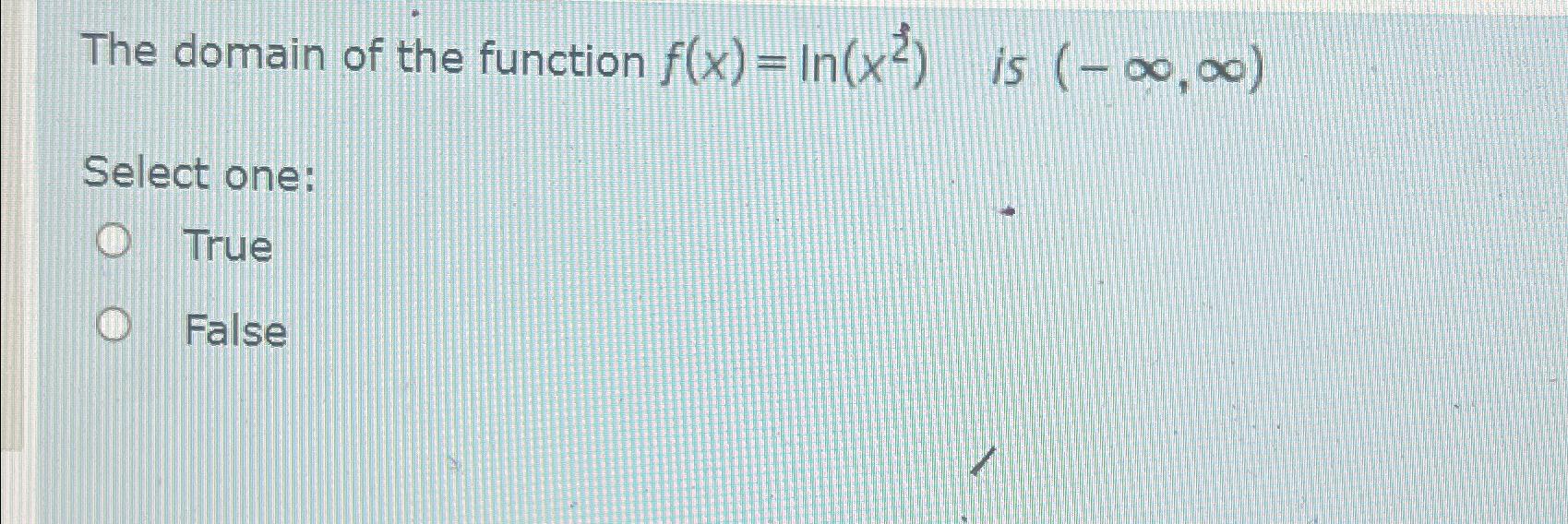 Solved The domain of the function f(x)=ln(x2), ﻿is | Chegg.com