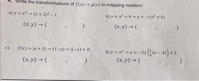 Solved 4. Vrite the transformations of f(x)→g(x) in mapping | Chegg.com