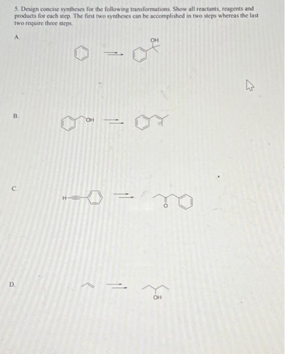 5. Design concise syntheses for the following | Chegg.com