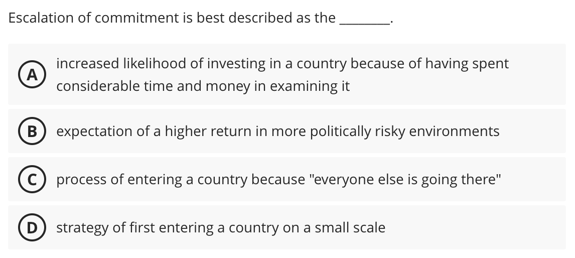 Solved Escalation of commitment is best described as | Chegg.com