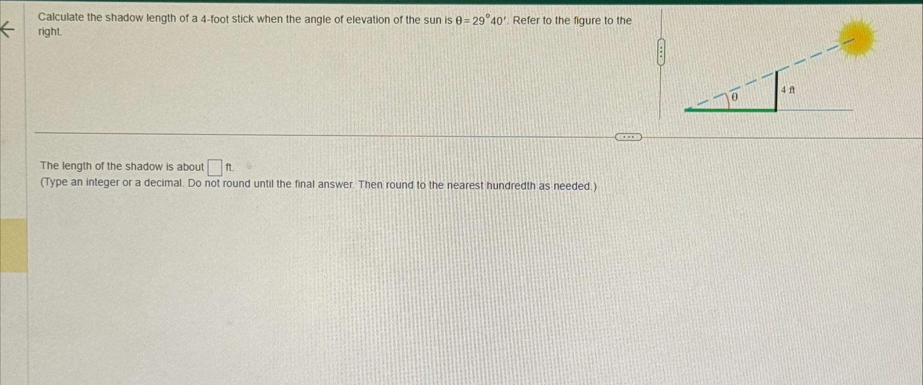 Solved Calculate the shadow length of a 4 -foot stick when | Chegg.com