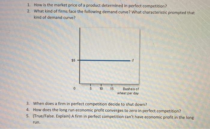 Solved 1. How is the market price of a product determined in | Chegg.com