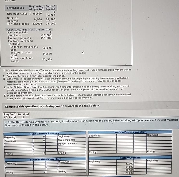 Solved In the Raw Materiais inventory T-account, insert | Chegg.com