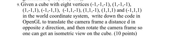 Solved 9. Given a cube with eight vertices | Chegg.com