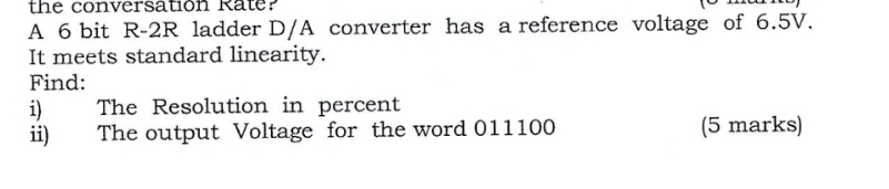 Solved A 6 ﻿bit R-2R ladder D/A converter has a reference | Chegg.com