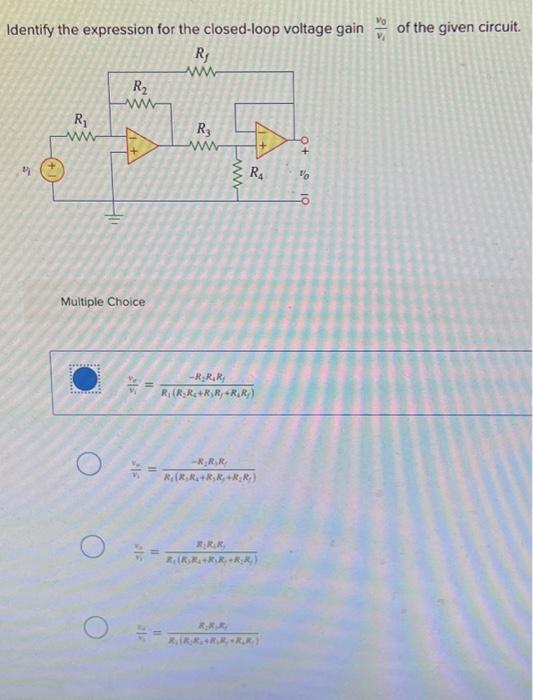 Solved Identify the expression for the closed-loop voltage | Chegg.com