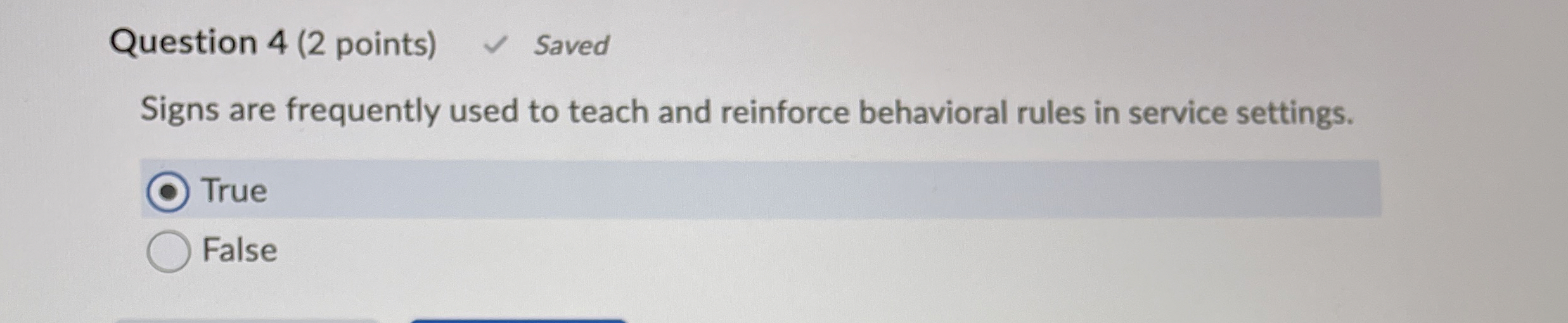 Solved Question 4 (2 ﻿points)SavedSigns are frequently used | Chegg.com