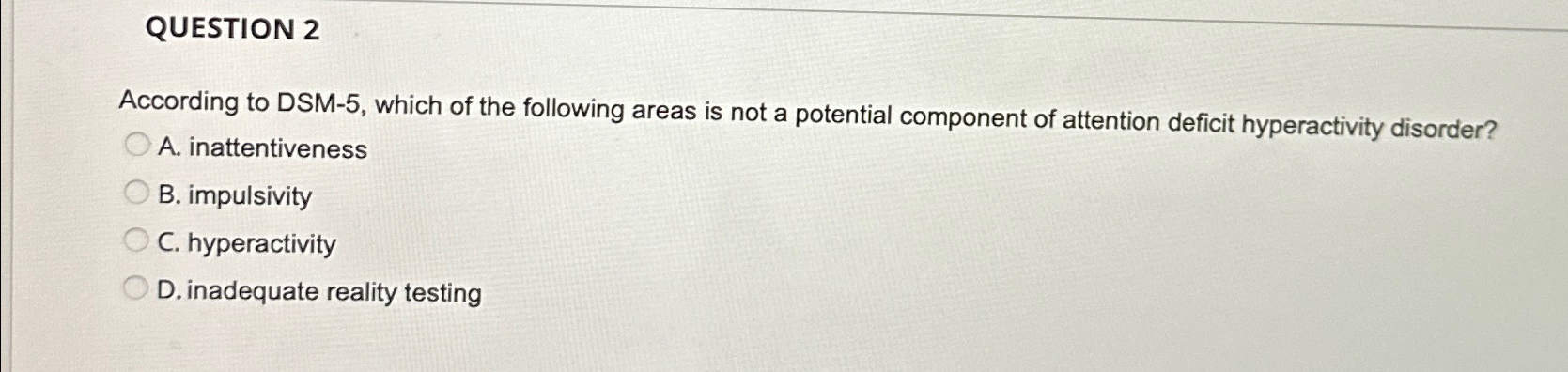 Solved QUESTION 2According to DSM-5, ﻿which of the following | Chegg.com