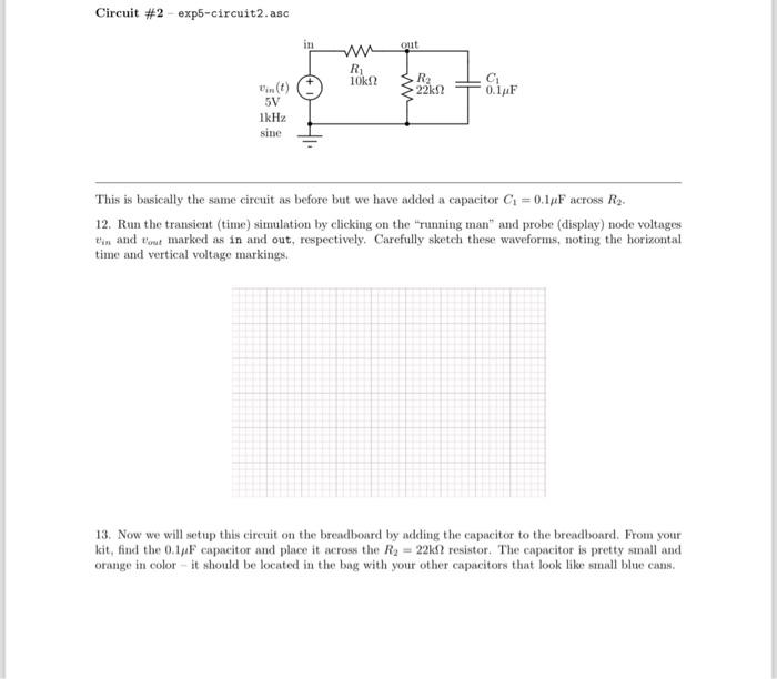 Solved Circuit #1 exp5-circuit1.asc Vin (t) 5V 1kHz sine in | Chegg.com
