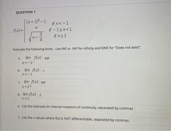 Solved QUESTION 1 [(x + 1)2-1 Х f(x)= if x