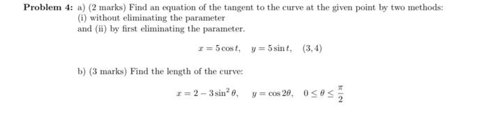 Solved Problem 4: a) (2 marks) Find an equation of the | Chegg.com