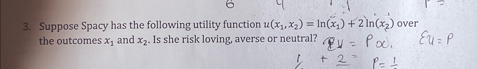 Solved Suppose Spacy has the following utility function | Chegg.com