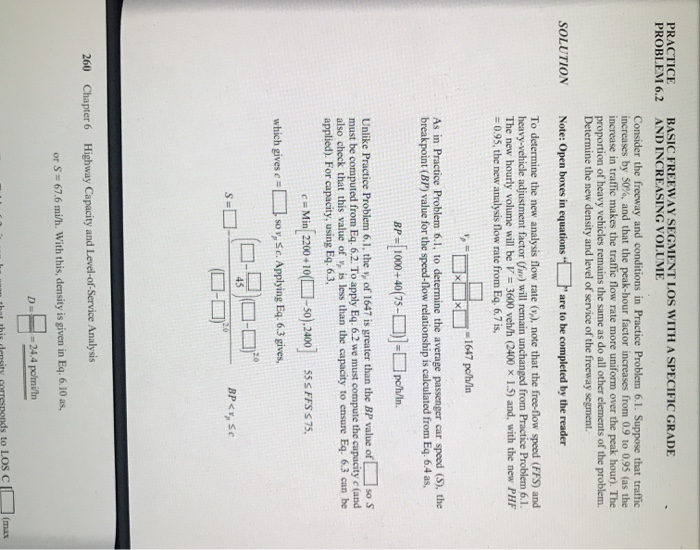 Solved PRACTICE PROBLEM 6.2 BASIC FREEWAY SEGMENT LOS WITH A | Chegg.com