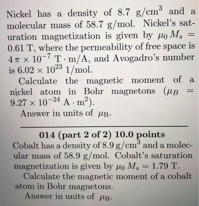 Solved Nickel has a density of 8.7 g/cm² and a molecular | Chegg.com