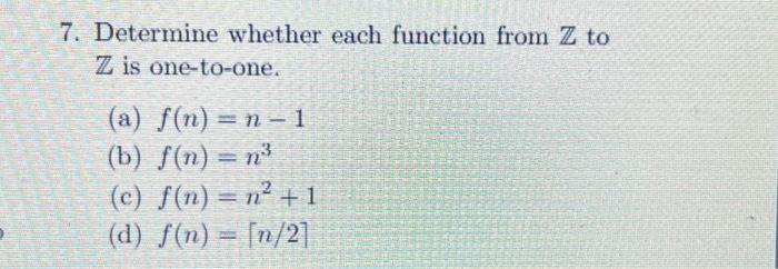 Solved 7. Determine whether each function from Z to Z is | Chegg.com