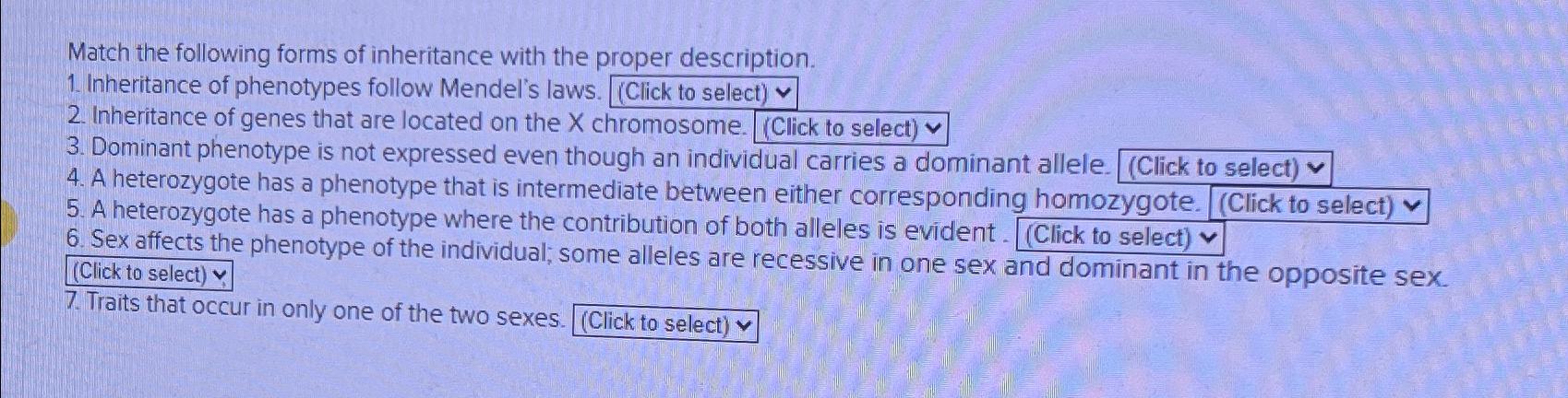 Solved Match the following forms of inheritance with the | Chegg.com