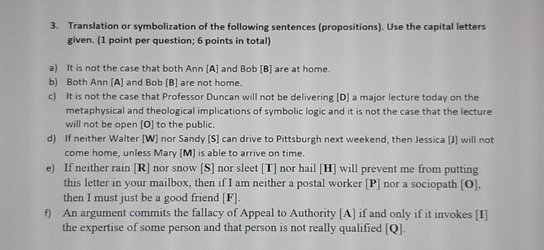 Solved 3. Translation or symbolization of the following | Chegg.com