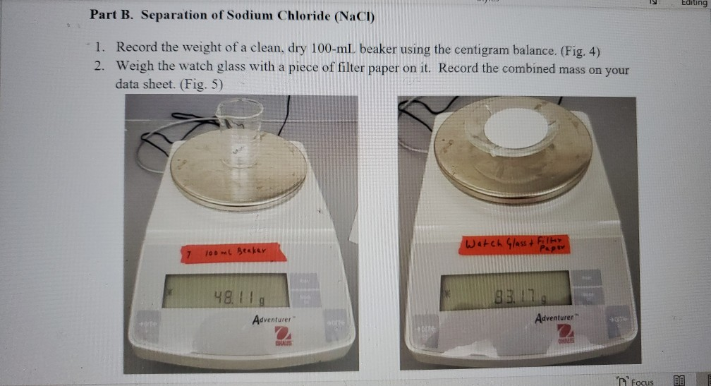 Procedure: Part A. Preparing the mixture of NaCl and | Chegg.com